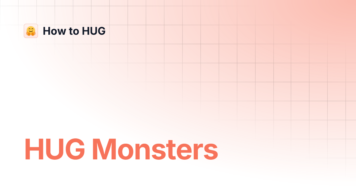 HUG Monsters | How to HUG